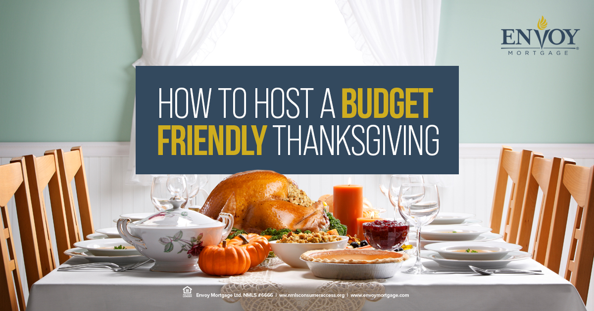 Host A Budget-Friendly Thanksgiving - Envoy Mortgage
